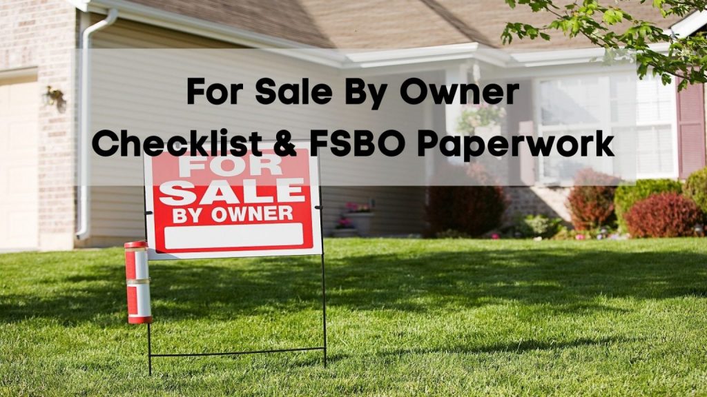 For Sale By Owner Checklist: Guide to FSBO Paperwork - Transactly